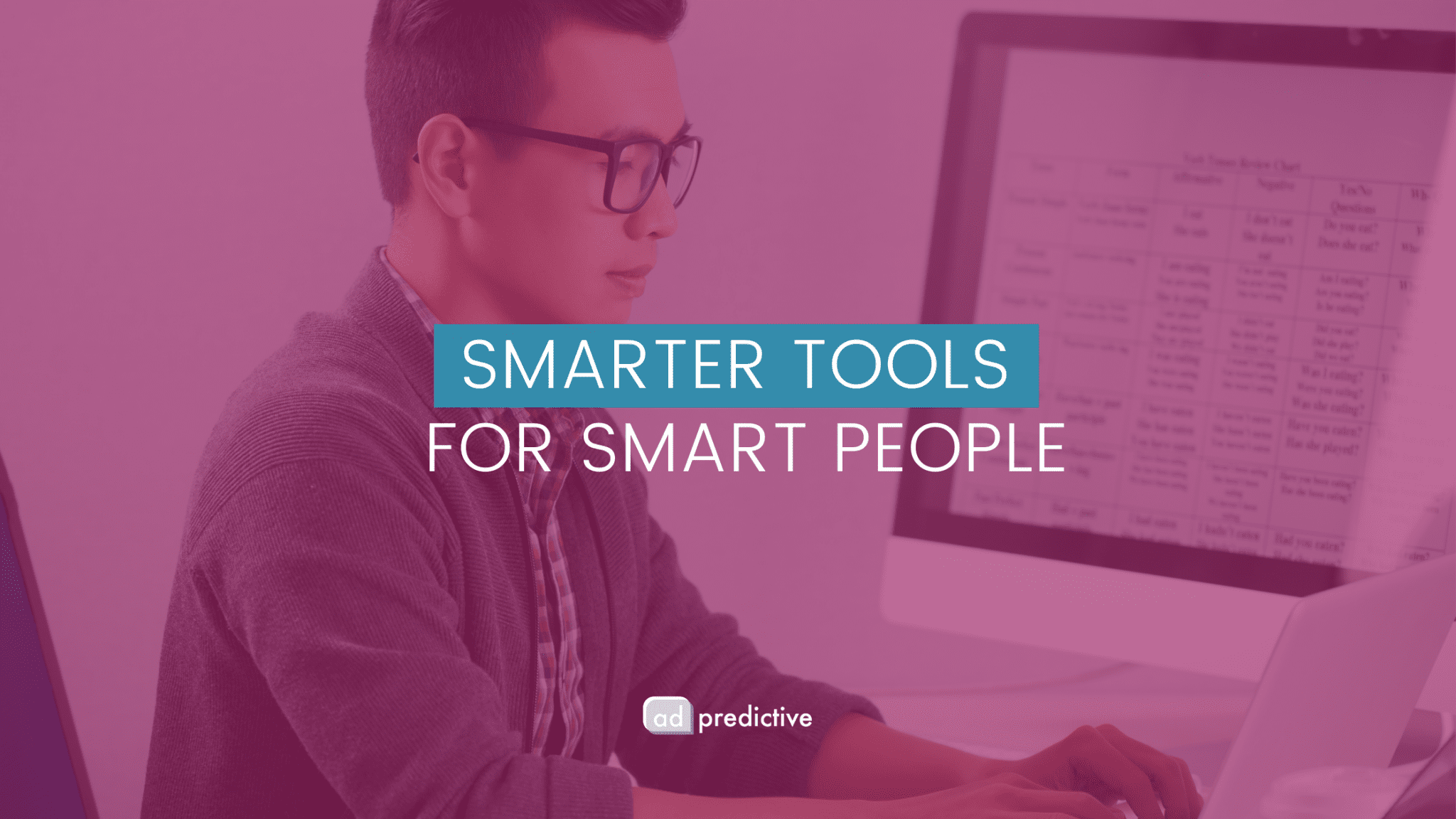 Smart Tools for Smart People | AdPredictive